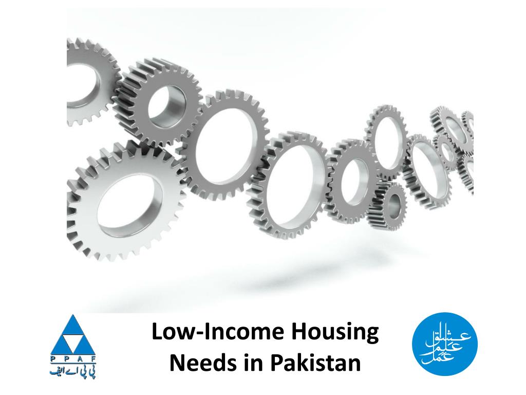 PPT - Low-Income Housing Needs in Pakistan PowerPoint Presentation ...
