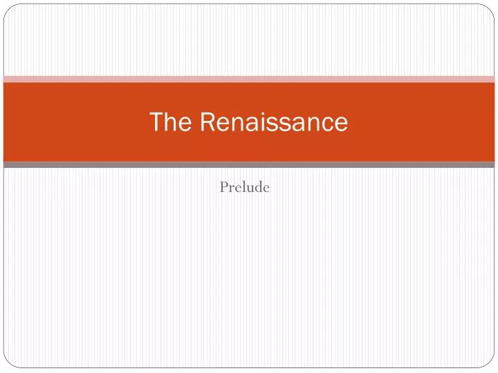 PPT - The Renaissance PowerPoint Presentation, free download - ID:1545756
