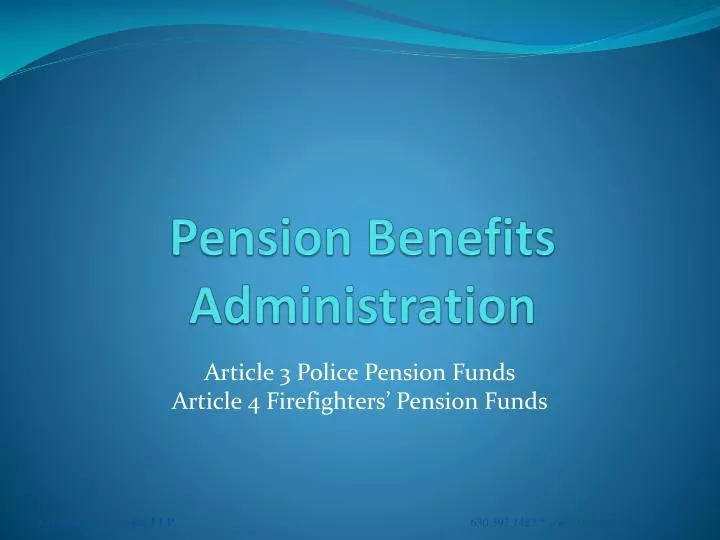 PPT - Pension Benefits Administration PowerPoint Presentation, free ...