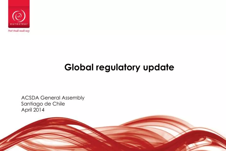PPT - Global regulatory update PowerPoint Presentation, free download ...