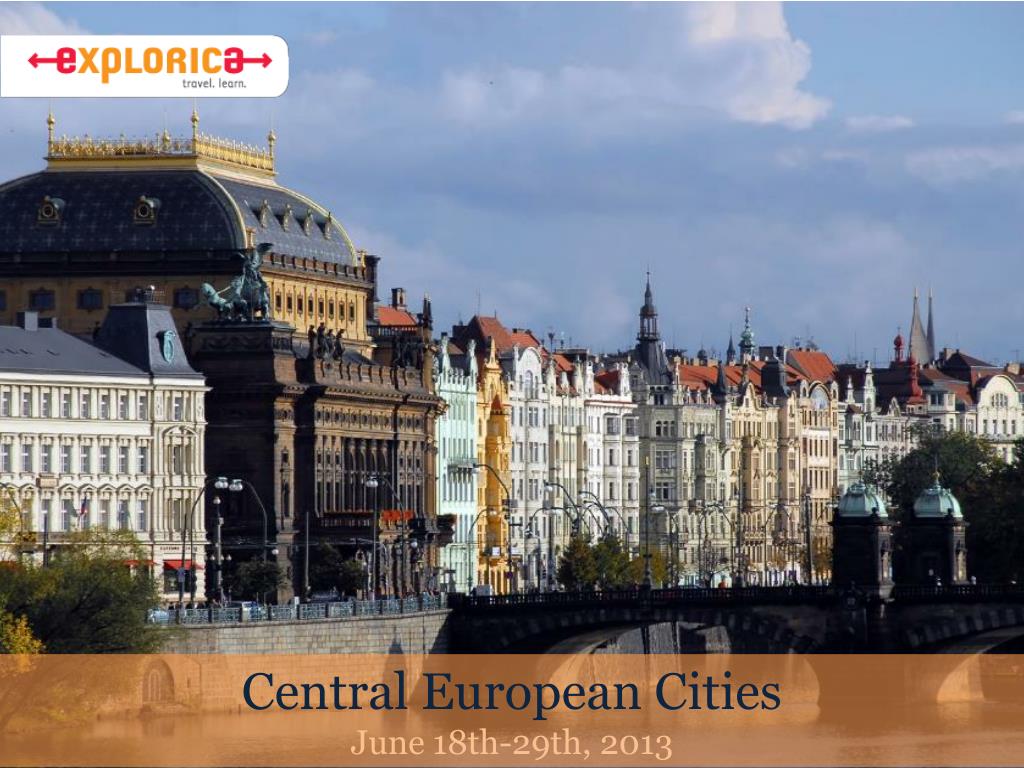 PPT - Central European Cities June 18th-29th, 2013 PowerPoint ...