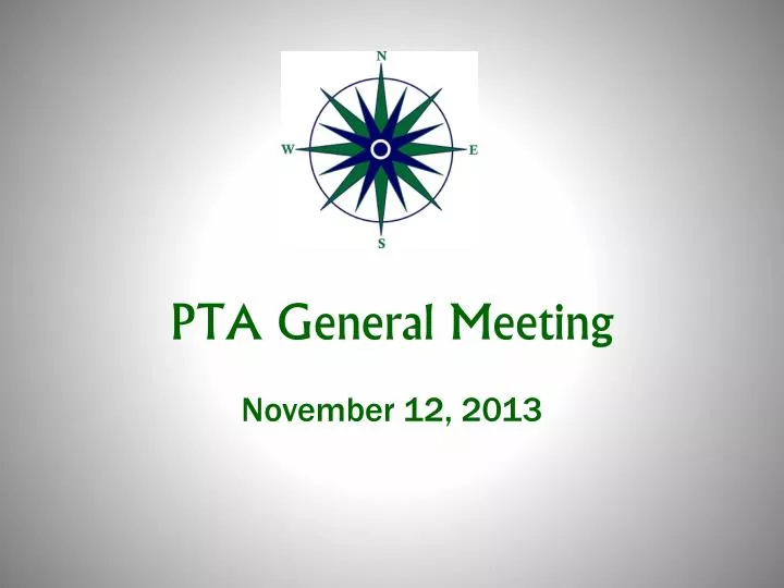 PPT - PTA General Meeting PowerPoint Presentation, free download - ID ...