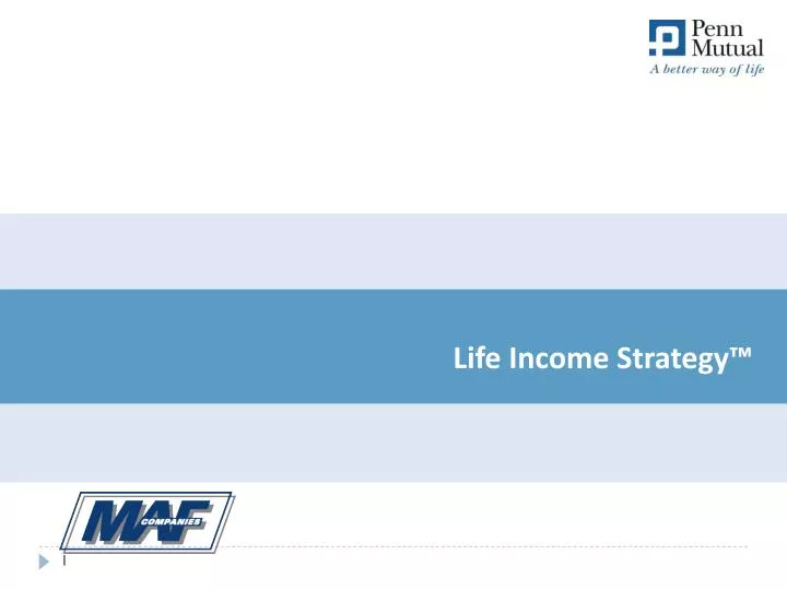 PPT - Life Income Strategy™ PowerPoint Presentation, free download - ID ...