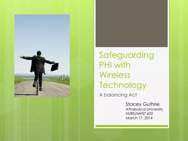 PPT - Safeguarding PHI with Wireless Technology PowerPoint Presentation ...