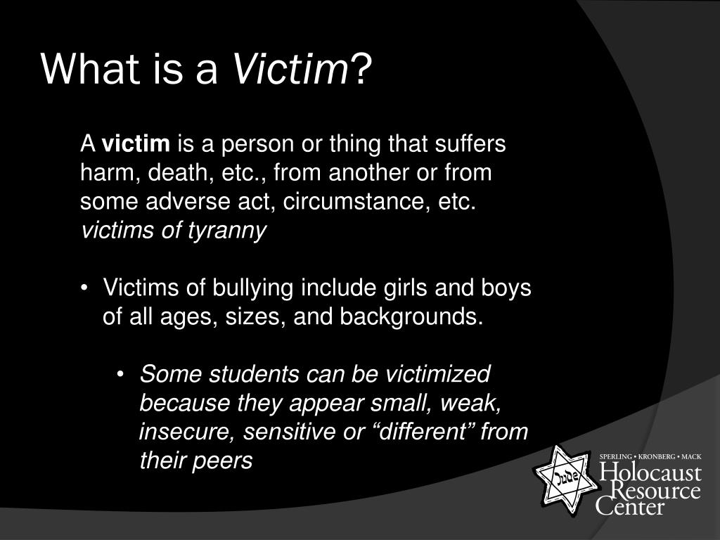 PPT - Bystanders, Victims, Perpetrators and Resistance PowerPoint ...