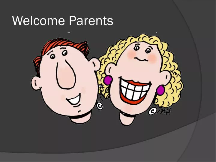 PPT - Welcome Parents PowerPoint Presentation, free download - ID:1547783