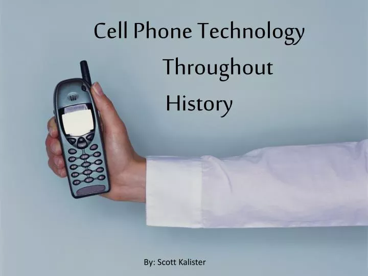 PPT - Cell Phone Technology Throughout History PowerPoint Presentation ...