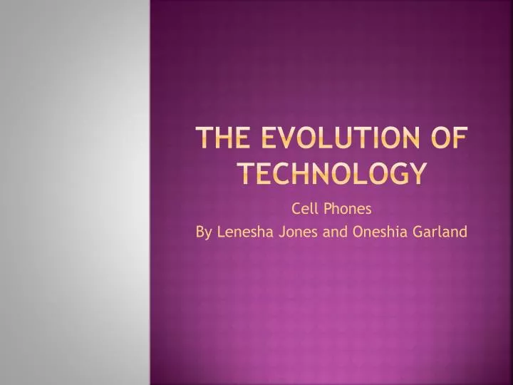 PPT - The Evolution of Technology PowerPoint Presentation, free ...