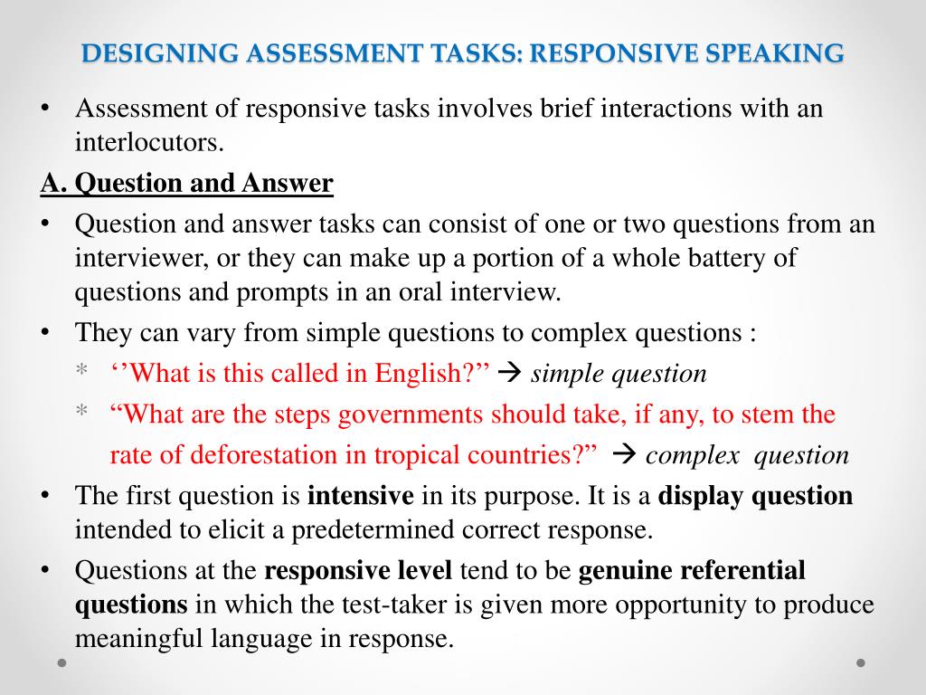 PPT - DESIGNING ASSESSMENT TASKS: RESPONSIVE SPEAKING PowerPoint ...