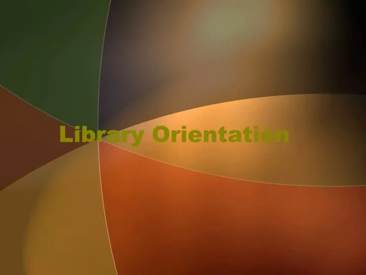 PPT - Library Orientation PowerPoint Presentation, free download - ID ...