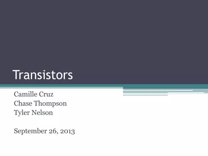 PPT - Transistors PowerPoint Presentation, free download - ID:1549996