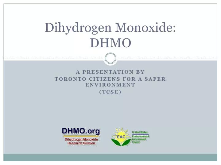 PPT - Dihydrogen Monoxide: DHMO PowerPoint Presentation, free download ...