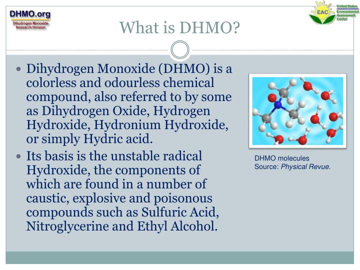 PPT - Dihydrogen Monoxide: DHMO PowerPoint Presentation - ID:1550083
