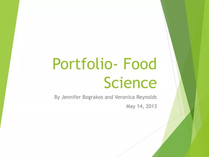 PPT - Portfolio- Food Science PowerPoint Presentation, free download ...