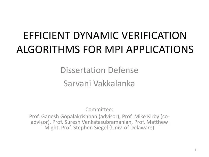 Ppt Efficient Dynamic Verification Algorithms For Mpi Applications Powerpoint Presentation