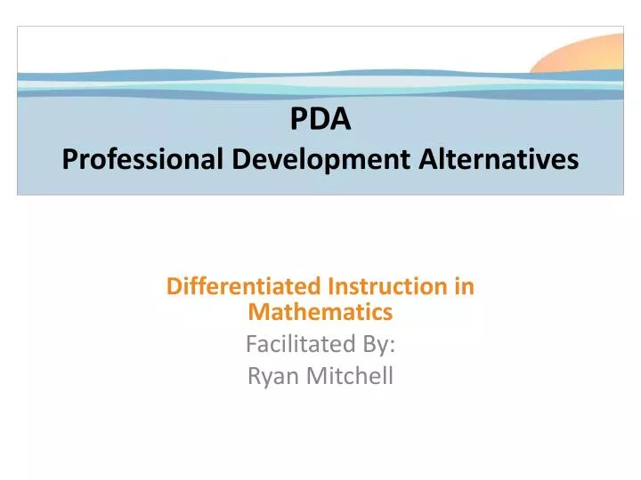 PPT - PDA Professional Development Alternatives PowerPoint Presentation ...
