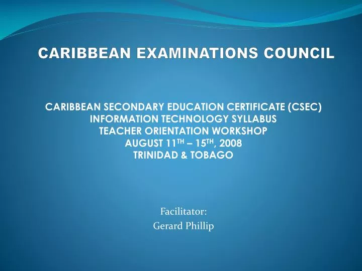 PPT - CARIBBEAN EXAMINATIONS COUNCIL PowerPoint Presentation, free ...