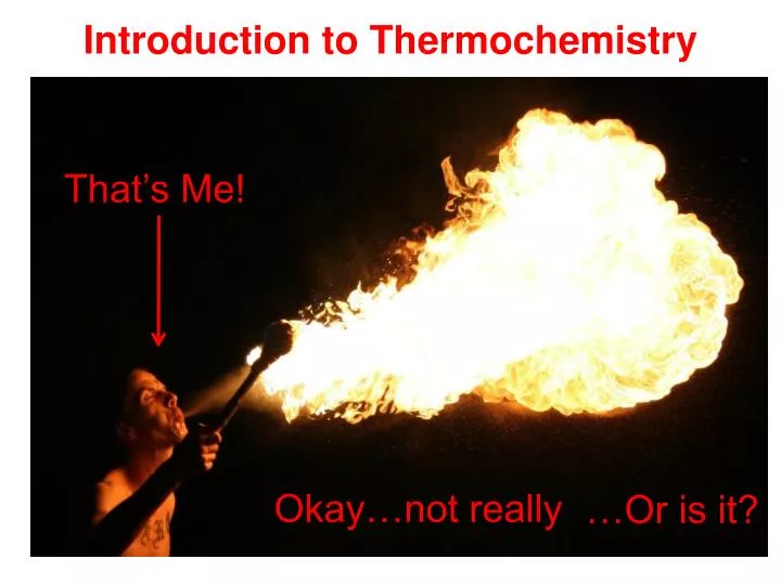 PPT - Introduction to Thermochemistry PowerPoint Presentation, free ...