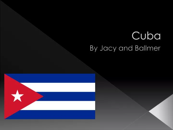 PPT - Cuba PowerPoint Presentation, free download - ID:1551300