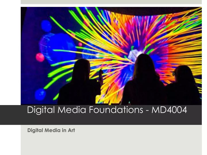 PPT - Digital Media in Art PowerPoint Presentation, free download - ID ...