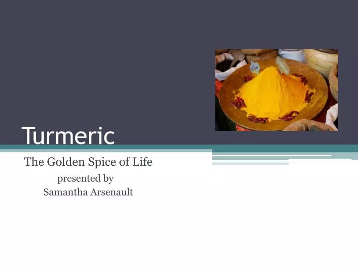 PPT - Turmeric PowerPoint Presentation, free download - ID:1552187
