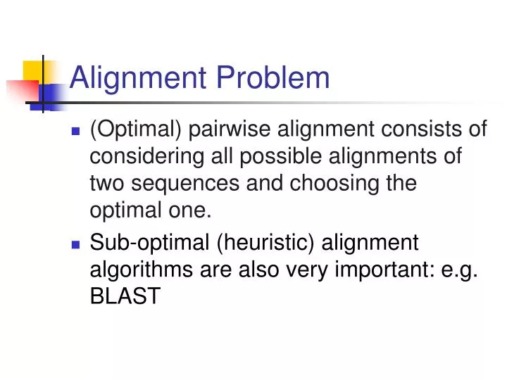 PPT - Alignment Problem PowerPoint Presentation, free download - ID:1552263