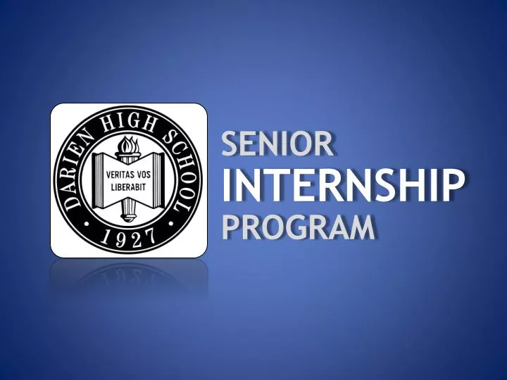 PPT - senior internship PowerPoint Presentation, free download - ID:1552314