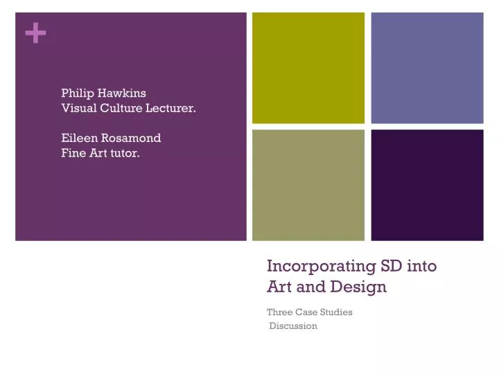 PPT - Incorporating SD into Art and Design PowerPoint Presentation ...