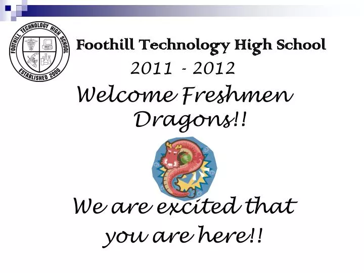 PPT - Foothill Technology High School PowerPoint Presentation, free ...