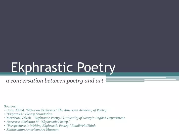 PPT - Ekphrastic Poetry PowerPoint Presentation, free download - ID:1553081
