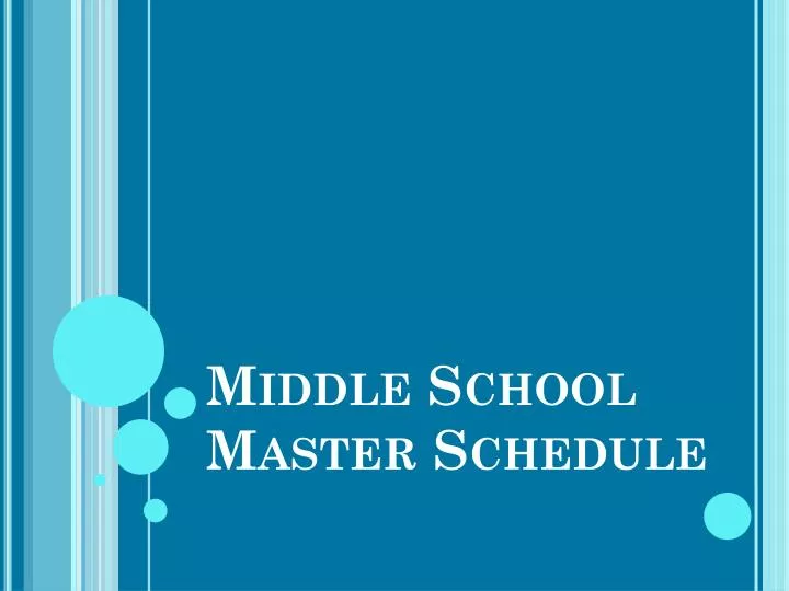 PPT - Middle School Master Schedule PowerPoint Presentation, free ...