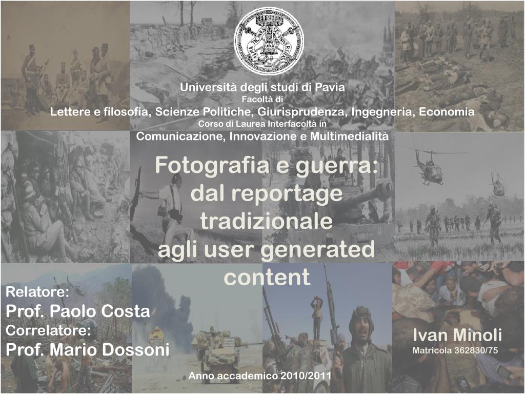 PPT - Fotografia e guerra: d al reportage tradizionale agli user ...
