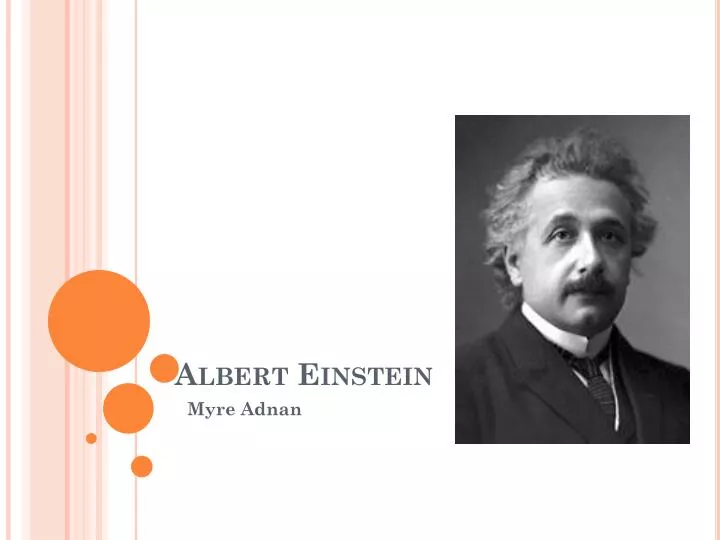 PPT - Albert Einstein PowerPoint Presentation, free download - ID:1553994