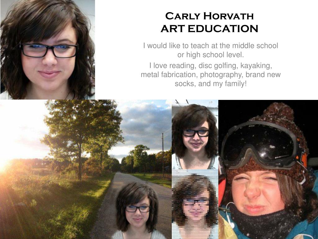PPT - Carly Horvath ART EDUCATION PowerPoint Presentation, free ...