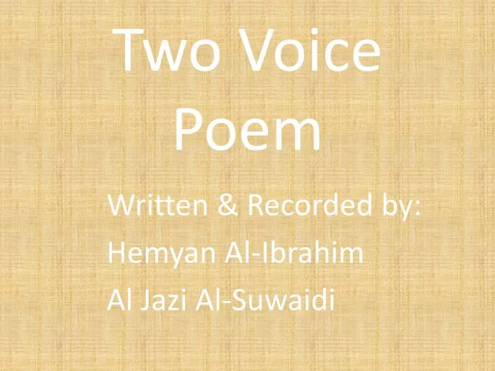 PPT - Two Voice Poem PowerPoint Presentation, free download - ID:1555361