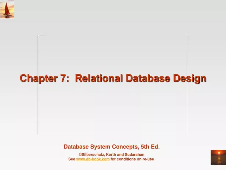 PPT - Chapter 7: Relational Database Design PowerPoint Presentation, free download - ID:1555398