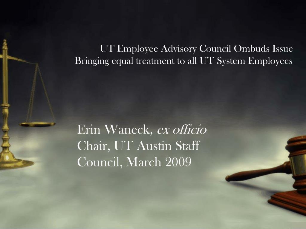 PPT - UT Employee Advisory Council Ombuds Issue Bringing equal ...