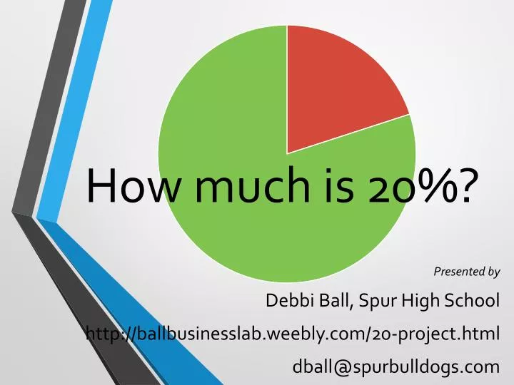 PPT - How much is 20%? PowerPoint Presentation, free download - ID:1555526
