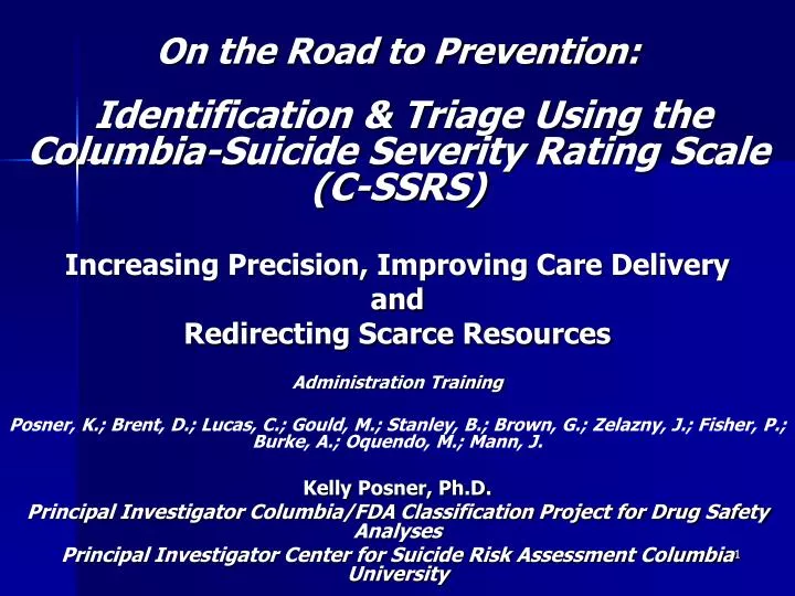 PPT - On the Road to Prevention: Identification & Triage Using the ...