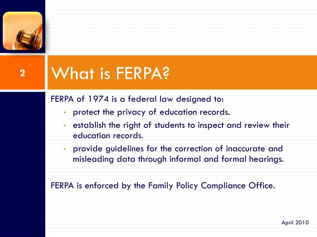 PPT - Family Educational rights and privacy Act (FERPA) PowerPoint ...