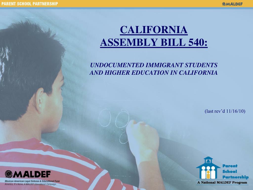 PPT - CALIFORNIA ASSEMBLY BILL 540: UNDOCUMENTED IMMIGRANT STUDENTS AND ...