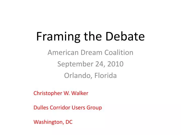 PPT - Framing the Debate PowerPoint Presentation, free download - ID ...