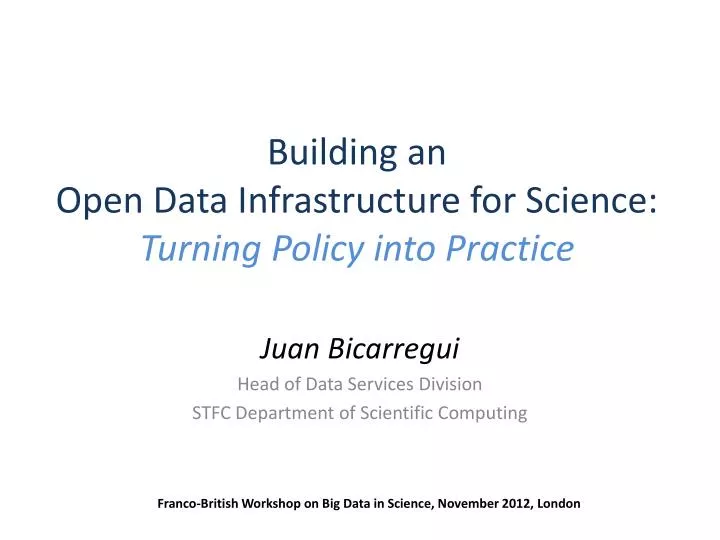 PPT - Building an Open Data Infrastructure for Science: Turning Policy ...