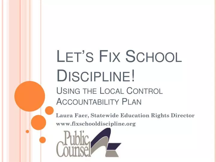 PPT - Let’s Fix School Discipline! Using the Local Control ...