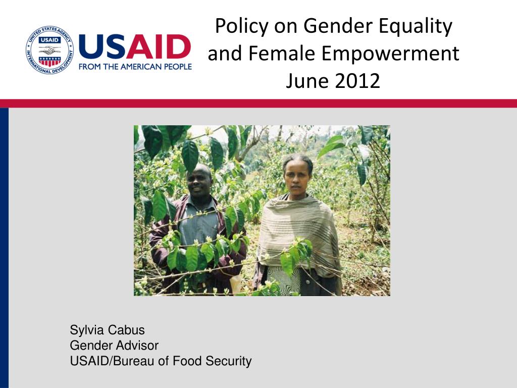 PPT - Policy on Gender Equality and Female Empowerment June 2012 ...