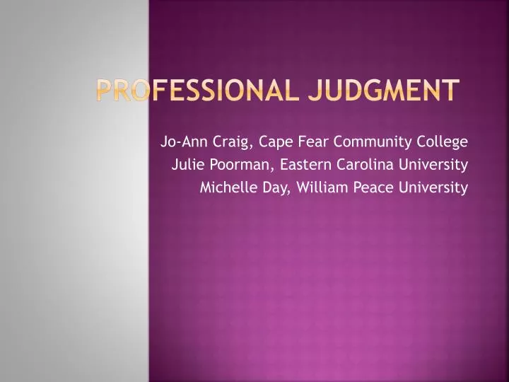 PPT - Professional Judgment PowerPoint Presentation, free download - ID ...