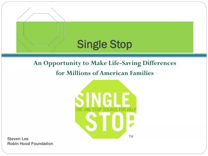 PPT - Single Stop PowerPoint Presentation, free download - ID:1557364