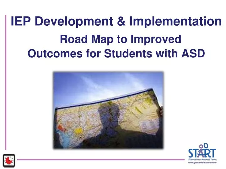 PPT - IEP Development & Implementation Road Map to Improved Outcomes ...