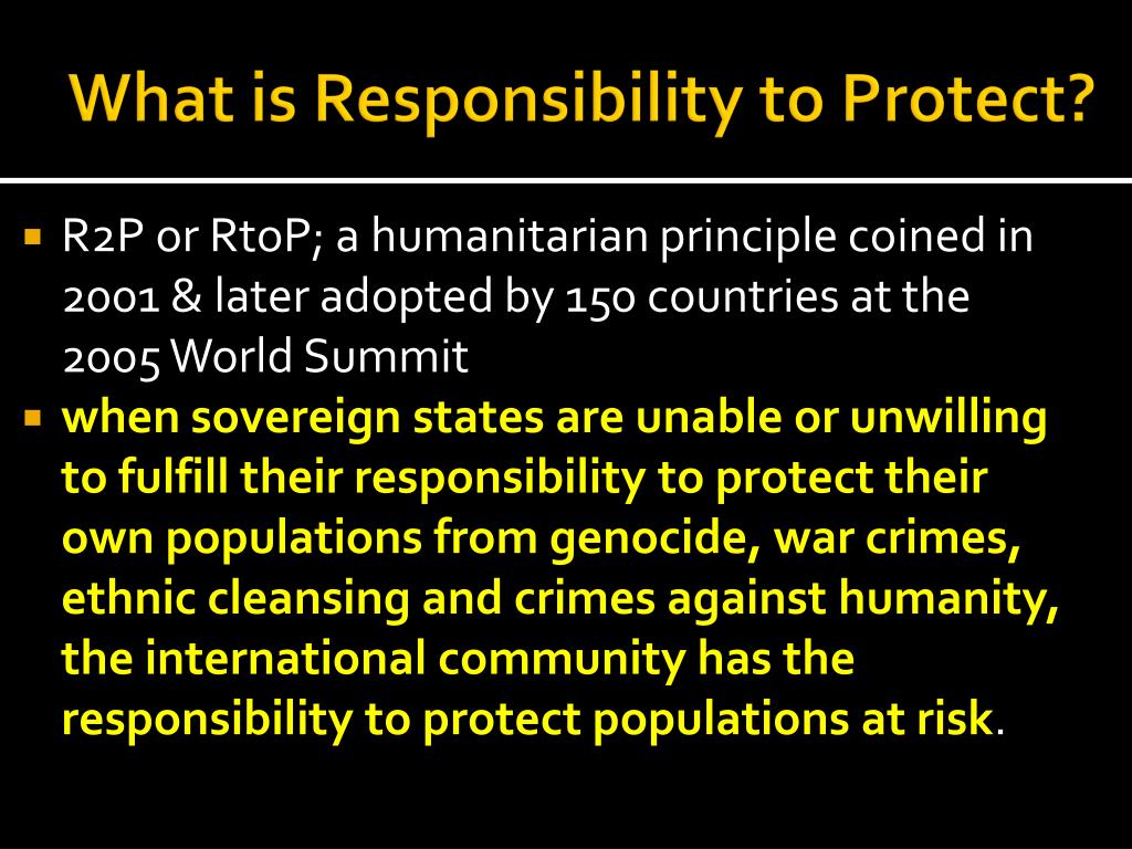 PPT - Responsibility to Protect (R2P) & The Road Ahead Tina J. Park ...