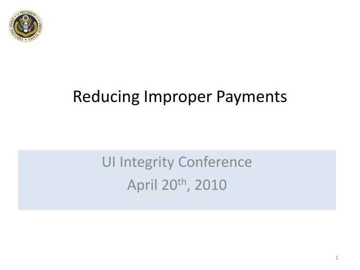 PPT - Reducing Improper Payments PowerPoint Presentation, free download ...